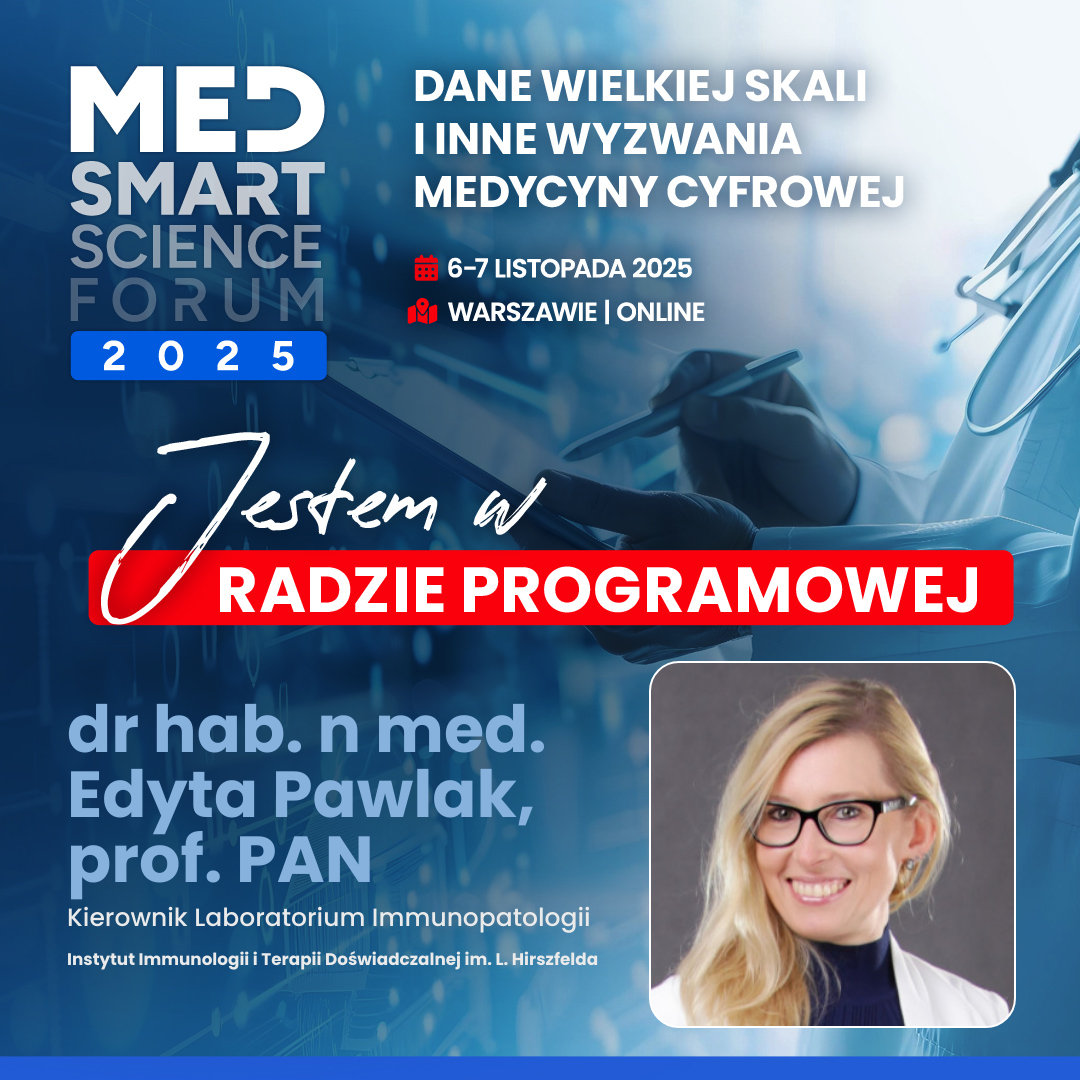 Edyta Pawlak, MD, PhD, DSc, joins the MED SMART SCIENCE FORUM Programme ...